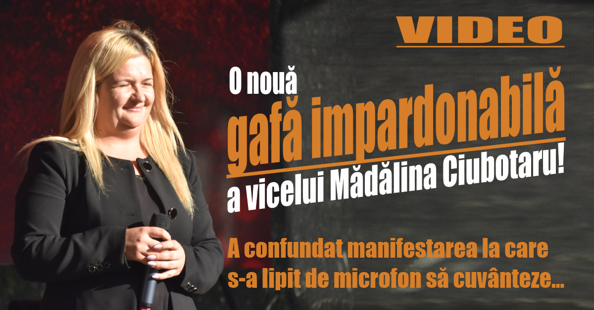 VIDEO O nouă gafă impardonabilă a vicelui Mădălina Ciubotaru! A ...